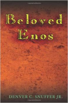 Beloved Enos — Denver Snuffer